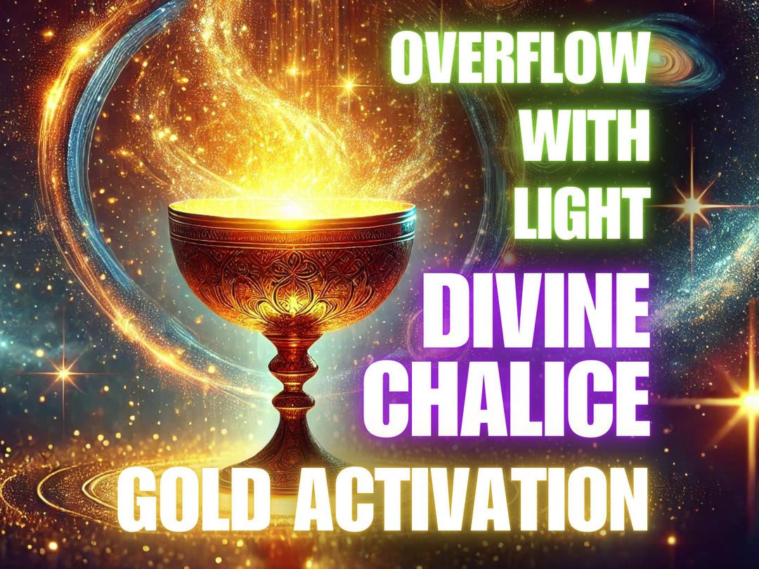 Divine Chalice – Overflow With Light Gold Activation - Etsy