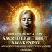 Quantum Light Body Activation Harness Quantum Energies for Light Body ...