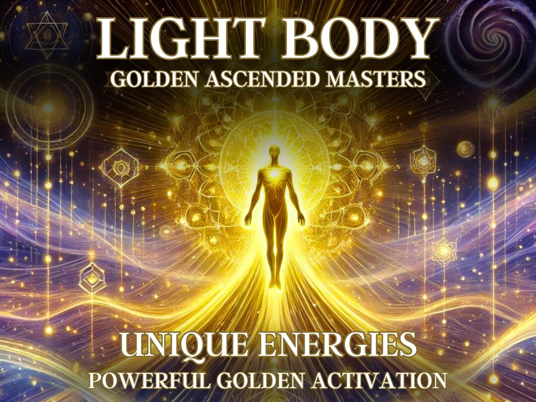 Ascended Masters Golden Light Body, Unique Energies, Powerful Golden ...