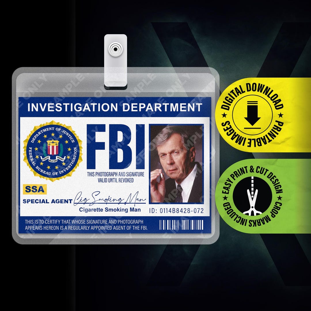 PRINTABLE FBI X Special Agent Files Cigarette Smoking Man Card Badge ...