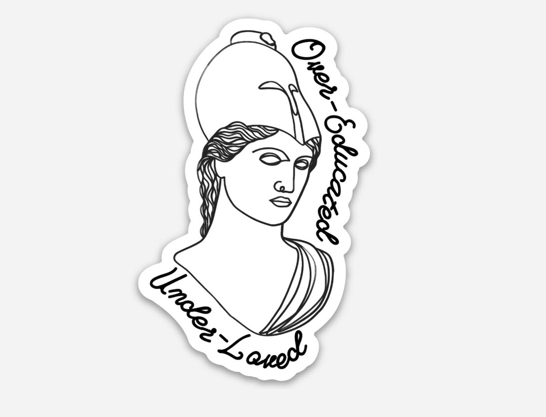 Athena, Minerva Sticker, Over-educated, Under-loved - Etsy