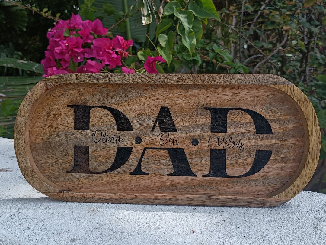 Custom Dad Tray | Add Kids Names | Catchall Tray | Handcrafted Wood ...