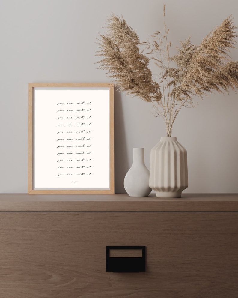 Printable Wall Art Decoryou Are Worth It Text Cursive, Home Decor ...