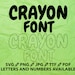 Crayon Font SVG, Crayon Font TTF, Crayon Alphabet Svg, Png, Jpg, Ttf ...