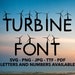 Turbine Font SVG, Turbine Font for Cricut, Wind Turbine Font SVG, PNG ...