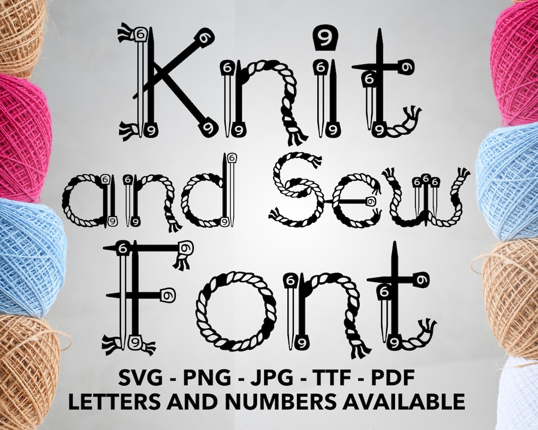 Knit and Sew Font SVG, Sewing Font for Canva, Knit Font SVG, PNG, Jpg ...