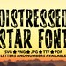 Distressed Star Font SVG, Star Font for Cricut, Distressed Font SVG ...