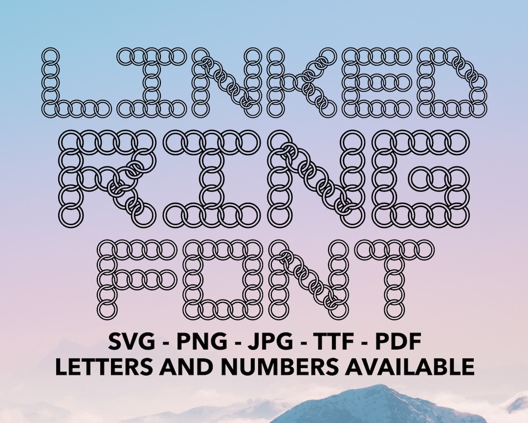 Linked Ring Font SVG, Ring Font SVG, Link Font Svg, Png, Jpg, Ttf, Pdf ...