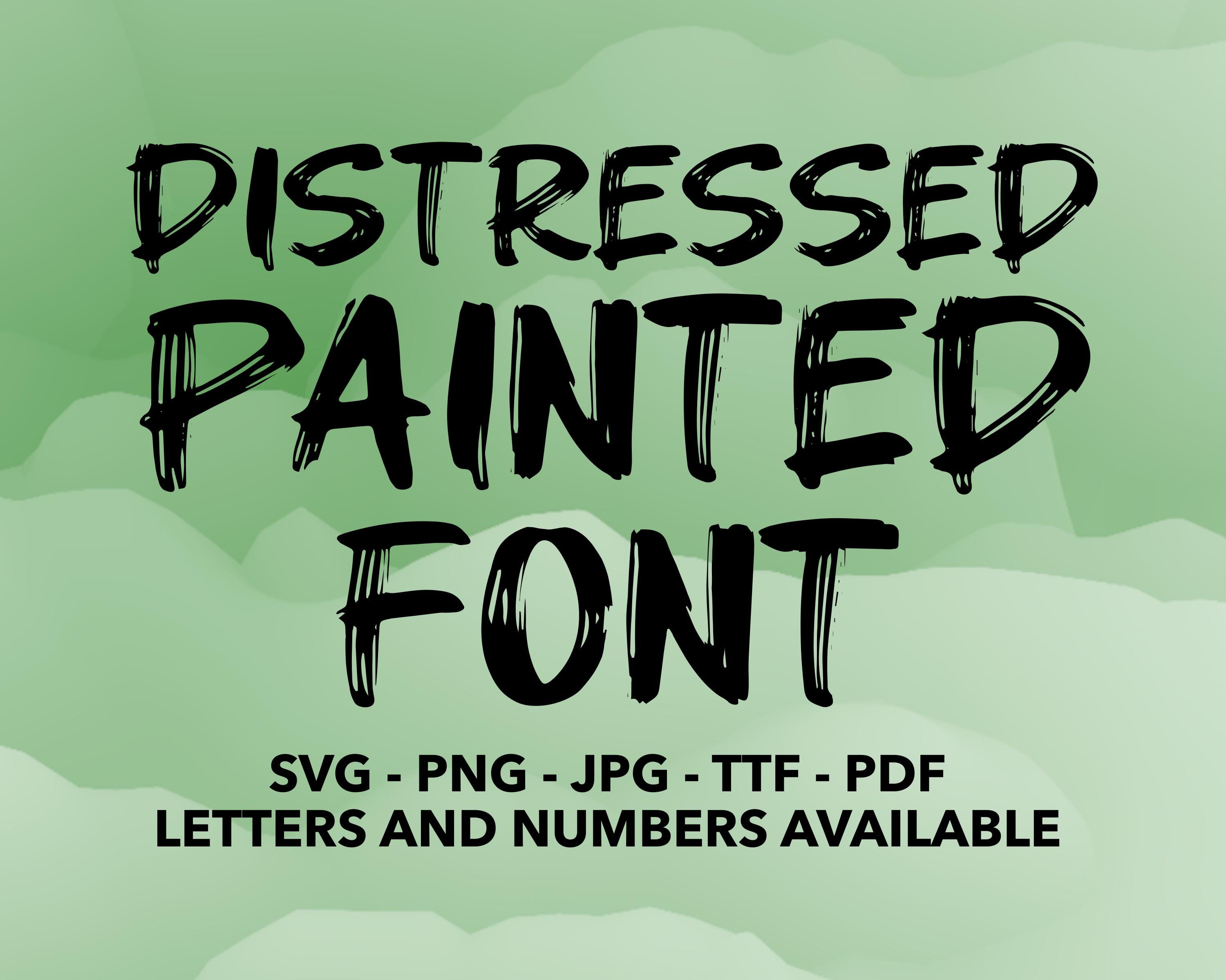 Distressed Painted Font SVG, Brush Font for Cricut, Brush Font SVG, PNG ...