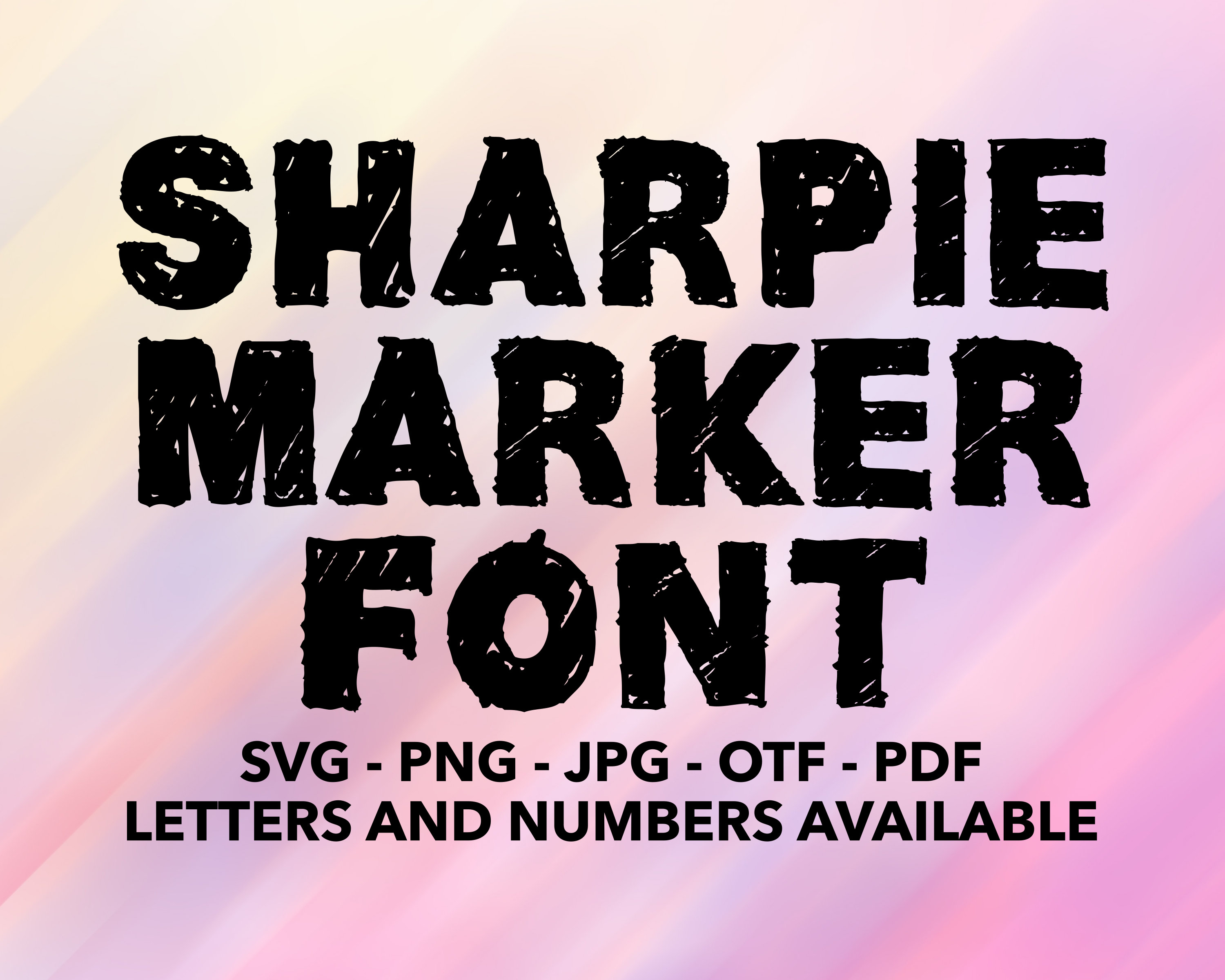 Sharpie Marker Font SVG, Sharpie Font for Cricut, Sharpie Font SVG, PNG ...
