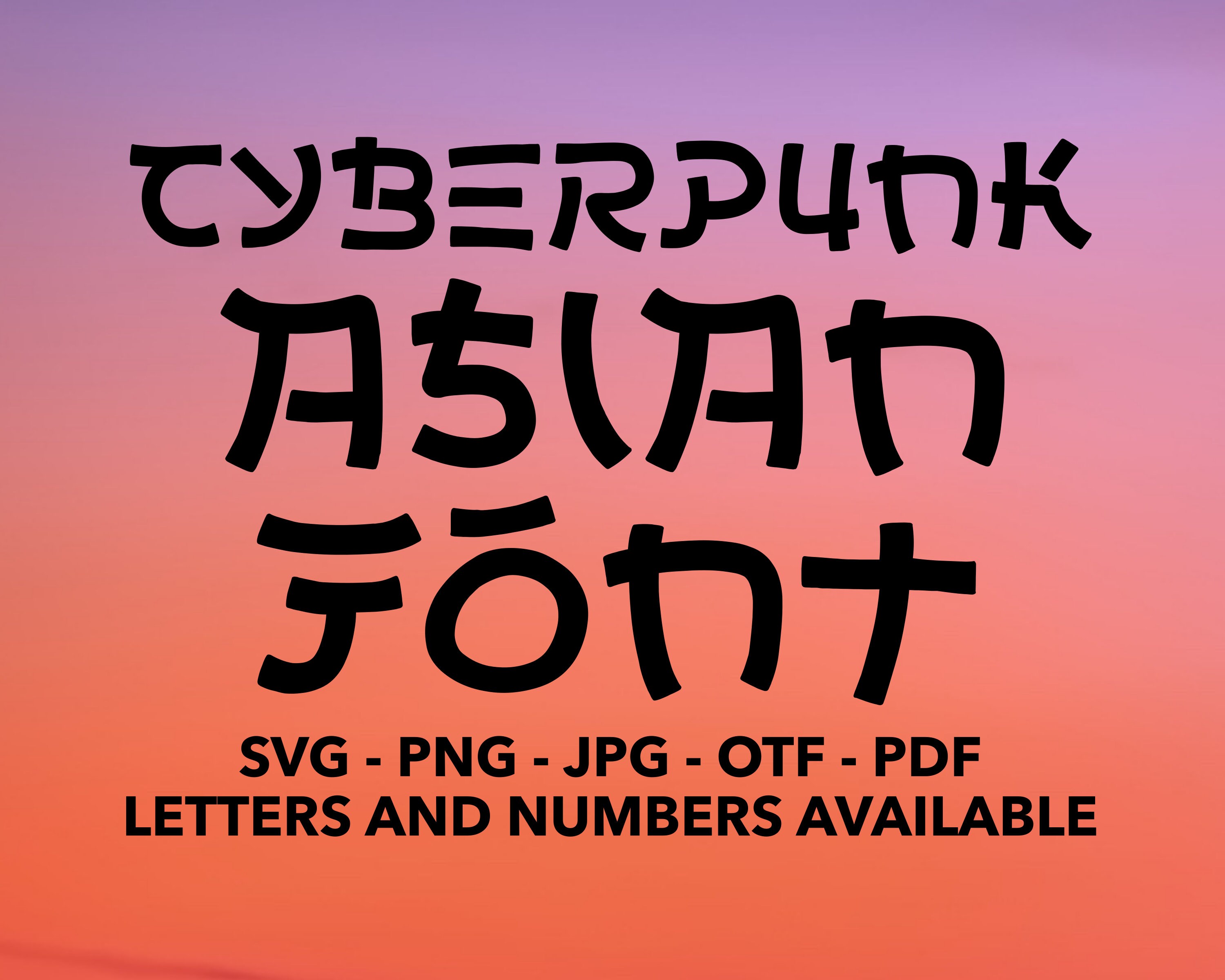 Cyberpunk Asian Font SVG, Cyberpunk Font for Cricut, Cyberpunk Font SVG ...