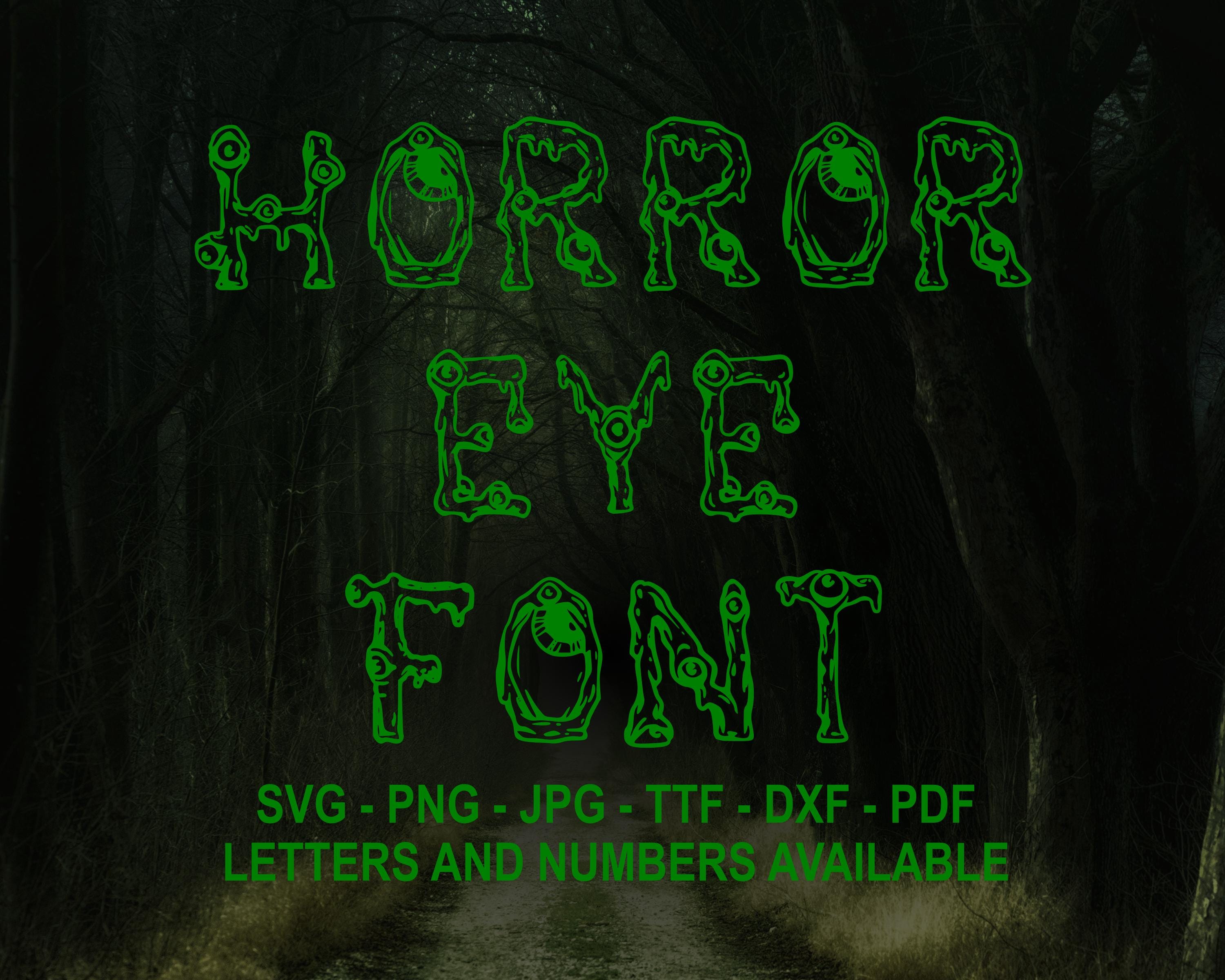 Horror Eye Font SVG, Creepy Eye Alphabet Svg, Png, Jpg, Ttf, Dxf, Pdf ...