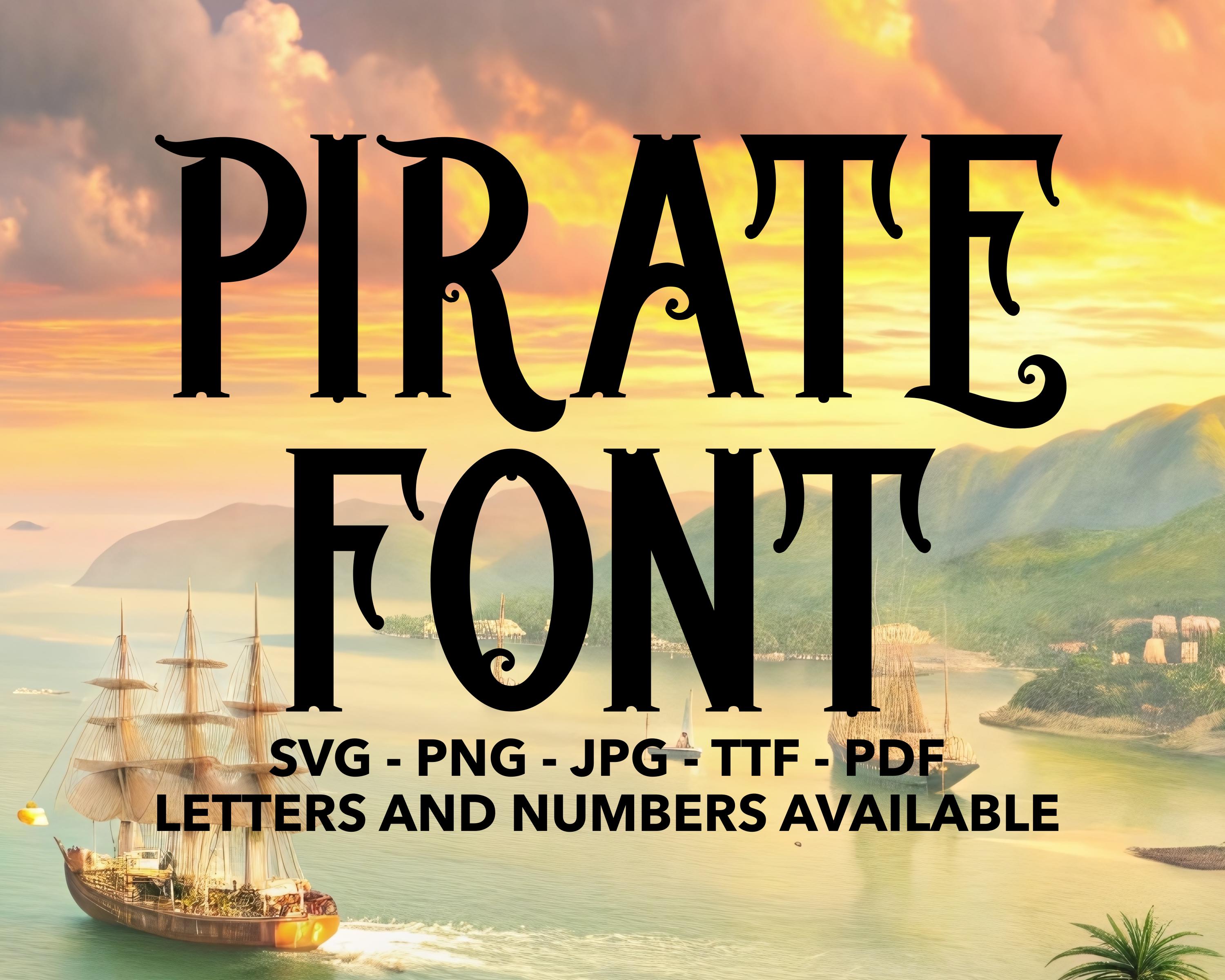 Pirate Font SVG, Pirate Font for Canva, Pirate Font SVG, PNG, Jpg, Ttf ...