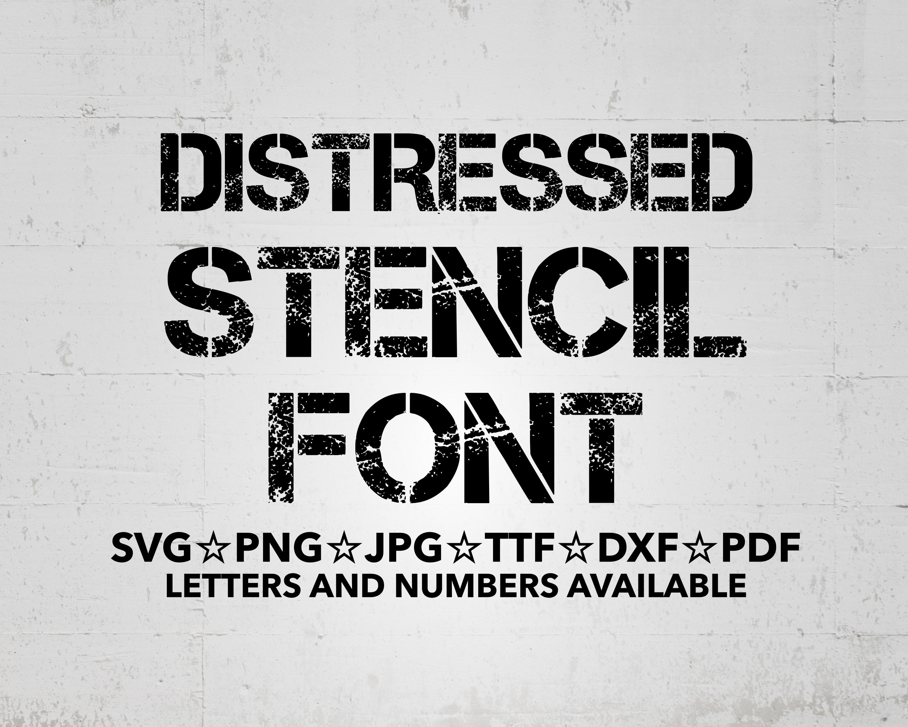 Distressed Stencil Font SVG, Distressed Stencil Letters, Distressed ...