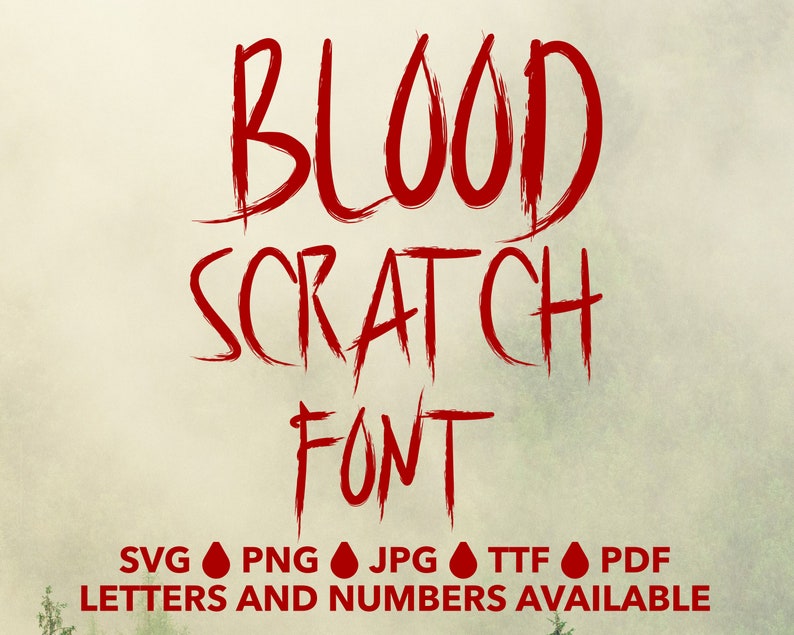 Blood Scratch Font SVG, Blood Font for Cricut, Blood Font SVG, PNG, Jpg ...