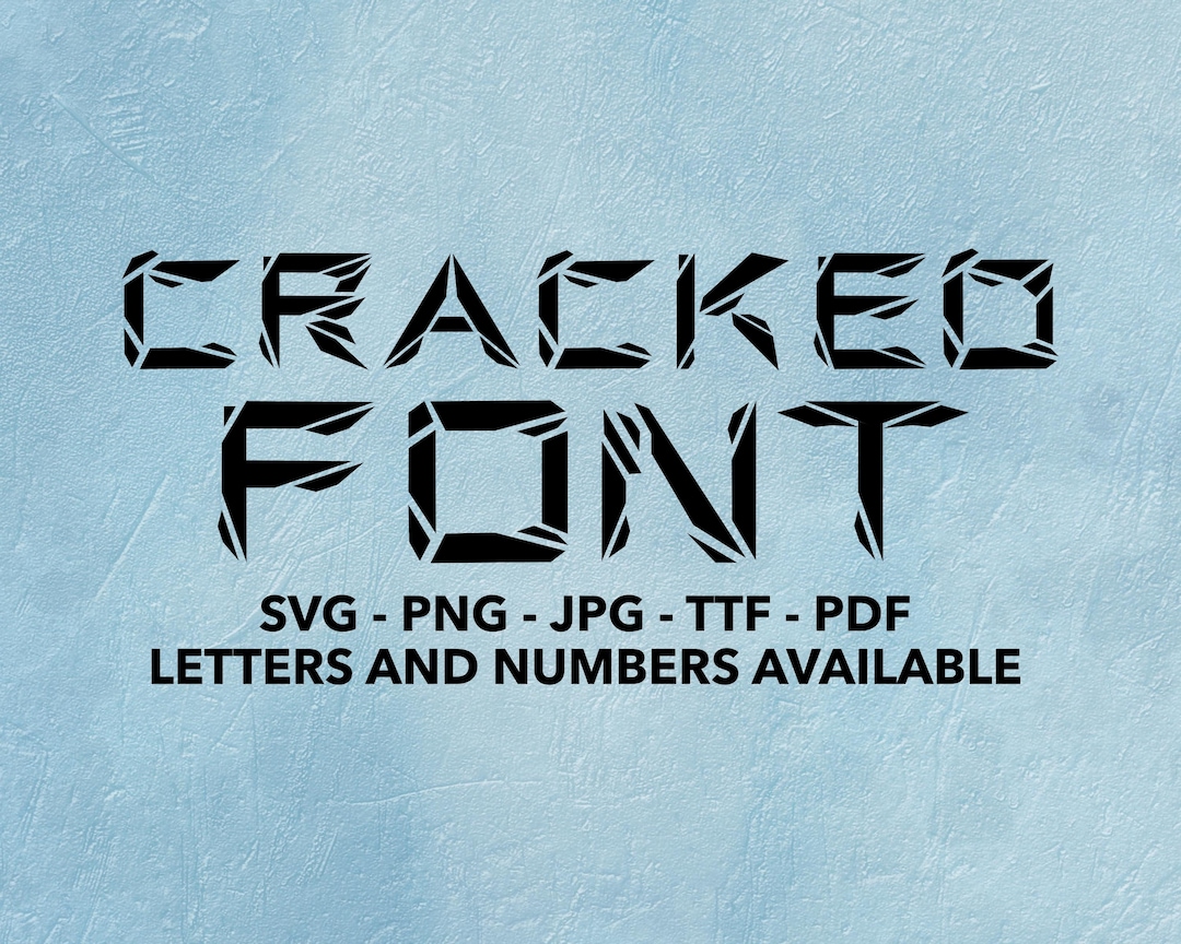 Cracked Font SVG, Cracked Font for Cricut, Mirror Font SVG, PNG, Jpg ...