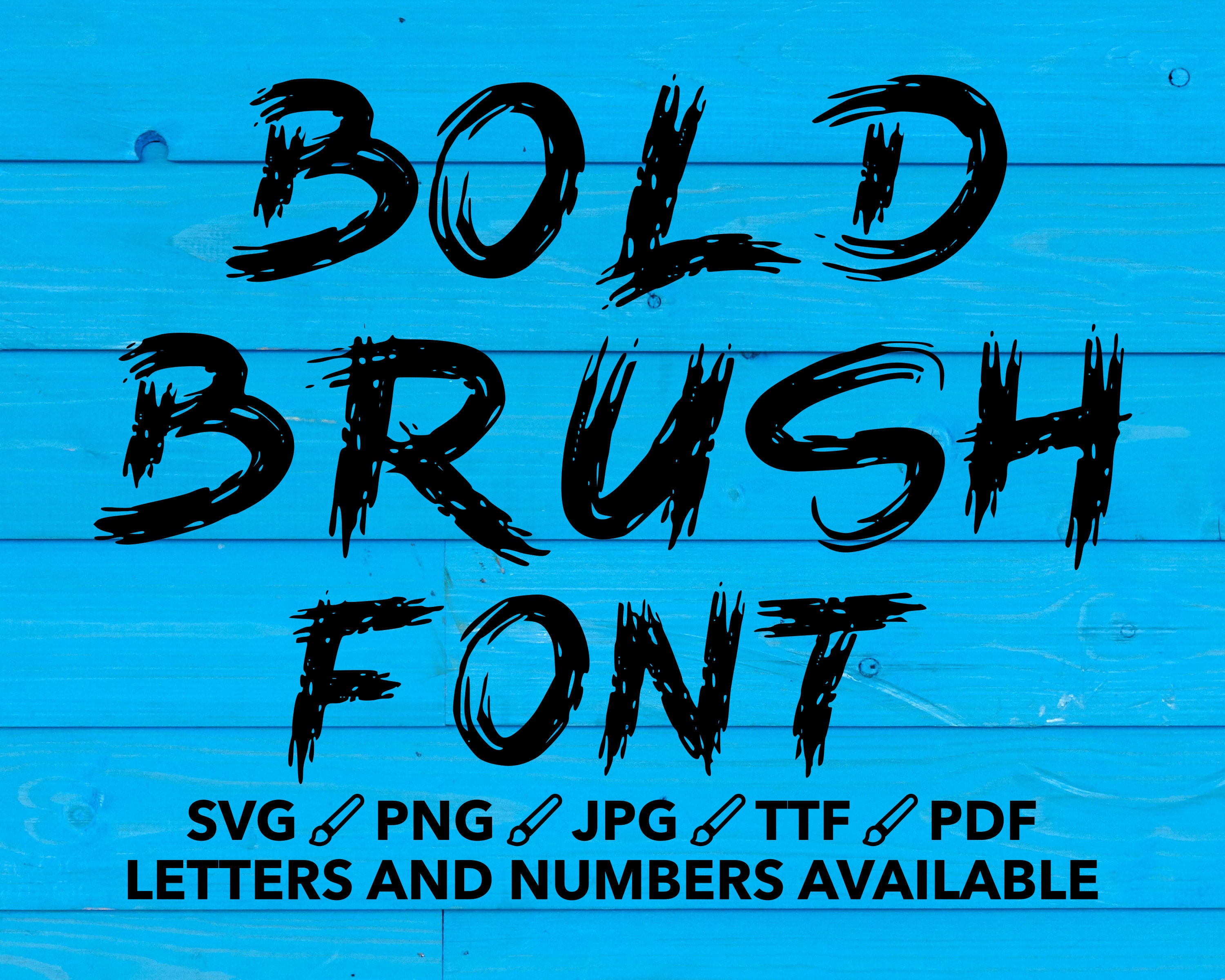 Bold Brush Font SVG, Brush Font for Cricut, Brush Font SVG, PNG, Jpg ...