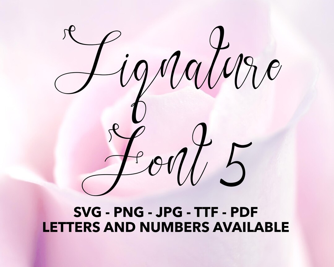 Signature Font SVG, Signature Font for Cricut, Signature Font SVG, PNG ...