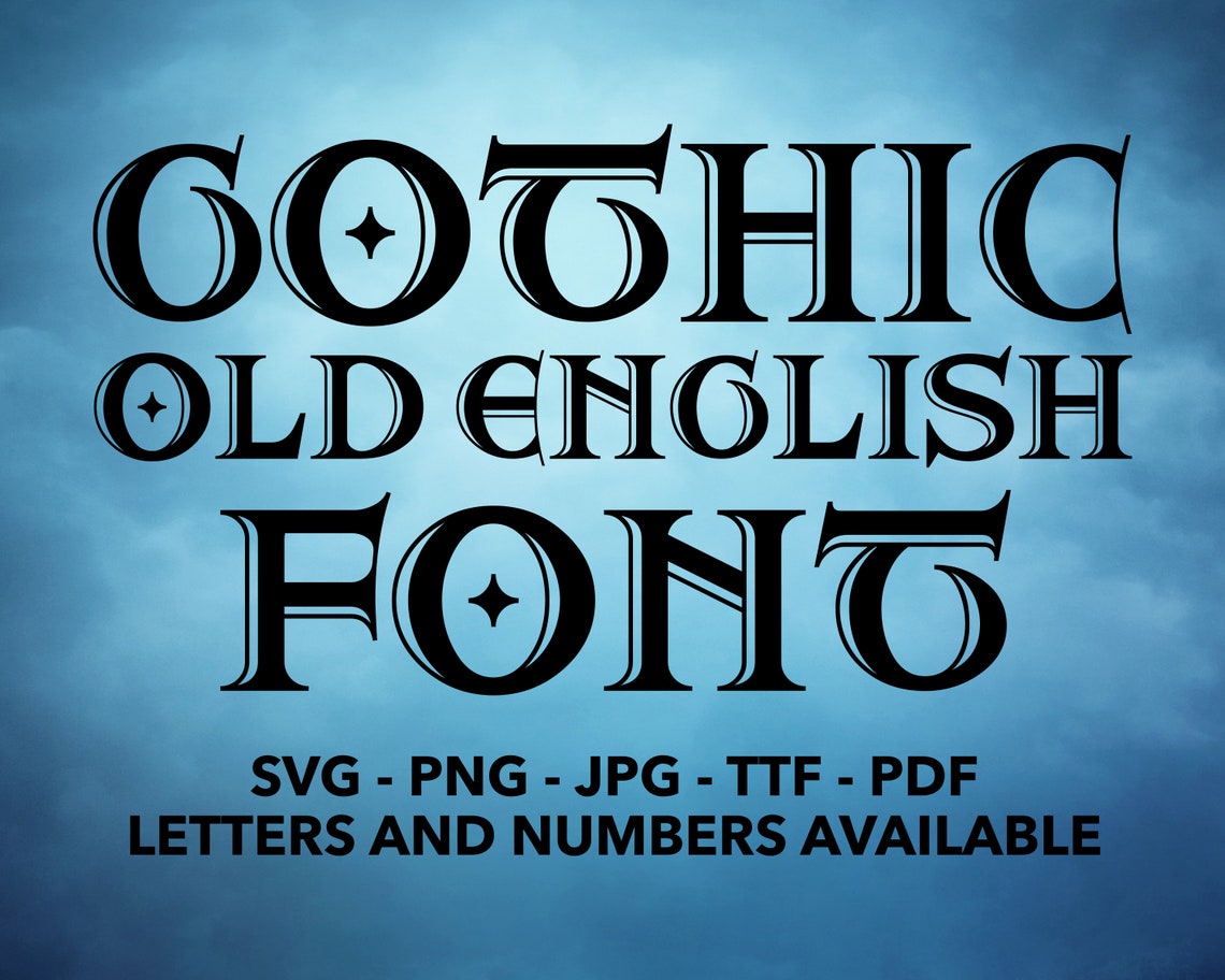 Gothic Old English Font SVG, Blackletter Font SVG, Gothic Font Svg, Png ...