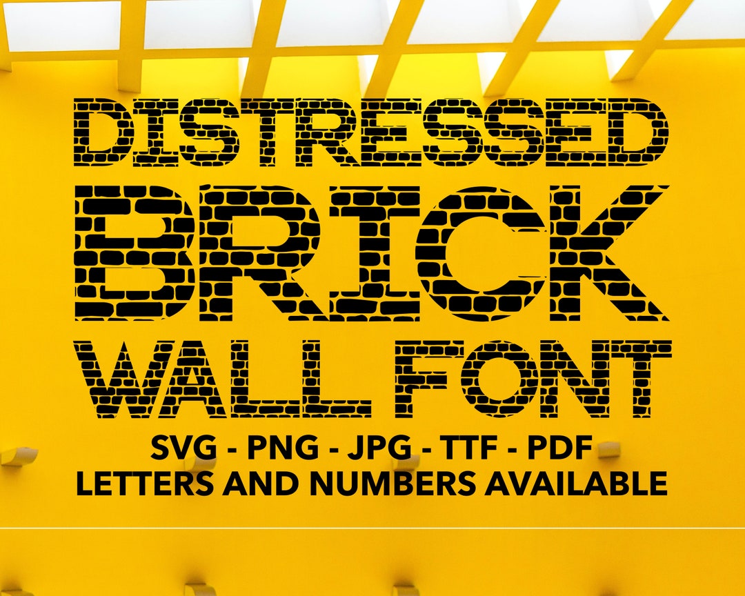 Distressed Brick Wall Font SVG, Distressed Font for Cricut, Distressed ...