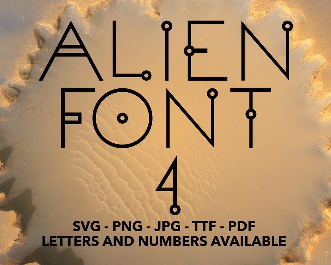 Alien Font SVG, Alien Font TTF, Alien Letters Svg, Png, Jpg, Ttf, Pdf ...