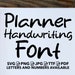 Planner Handwriting Font SVG, Planner Handwriting Font TTF, Planner ...