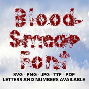Blood Font SVG, Blood Alphabet SVG, Horror Font for Cricut Svg, Ttf ...