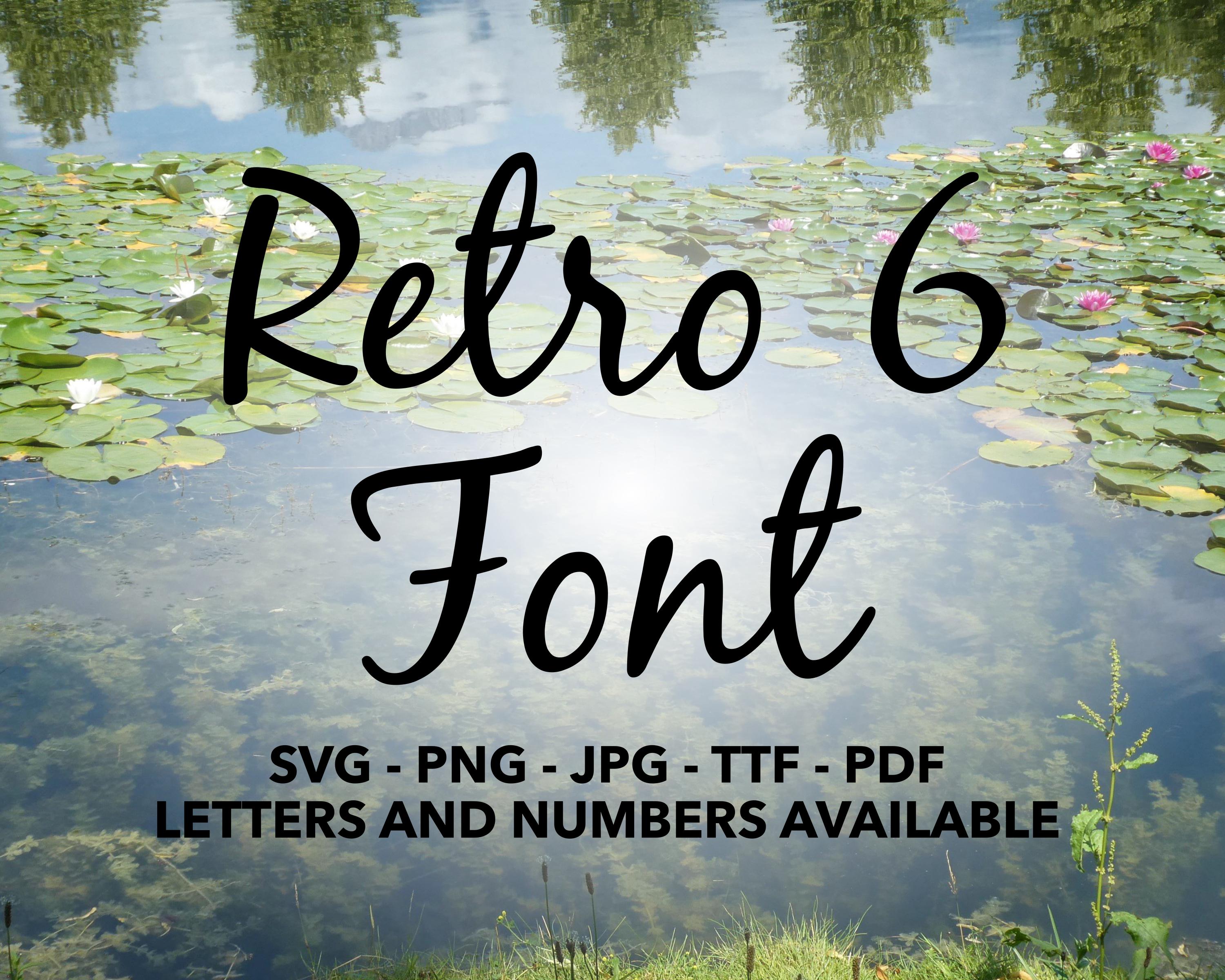 Retro Font SVG, Retro Font for Cricut, Retro Font SVG, PNG, Jpg, Ttf ...