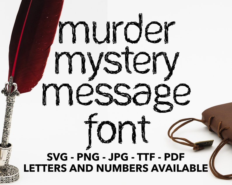 Murder Mystery Message Font SVG, Murder Mystery Font for Cricut, Murder Mystery Font SVG, PNG ...
