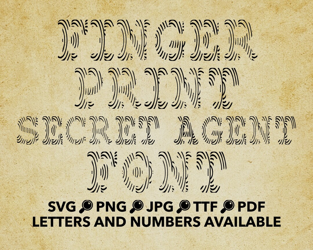 Finger Print Secret Agent Font SVG, Secret Agent Font for Cricut ...