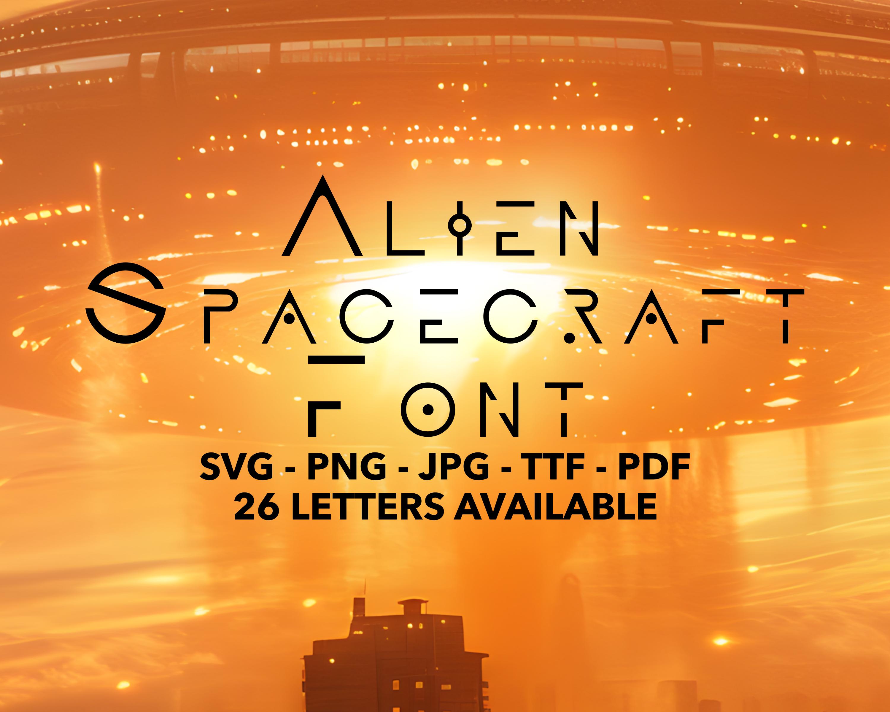 Alien Spacecraft Font SVG, Alien Font for Cricut, Alien Font SVG, PNG ...