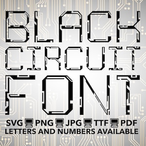 Circuit Font SVG, Black Circuit Letters PNG, Black Circuit Numbers ...