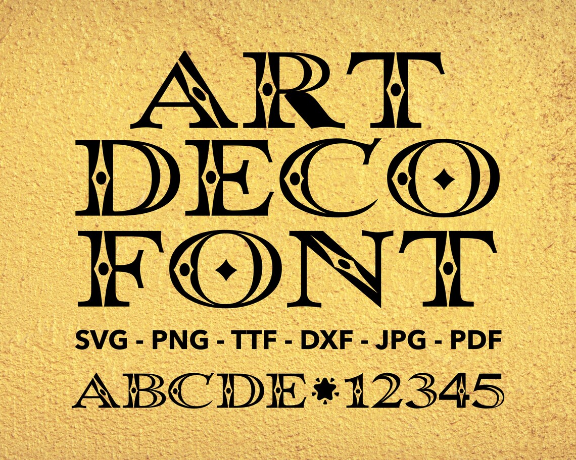 Art Deco Font SVG, Art Deco Font for Cricut, Art Deco SVG, PNG, Ttf ...