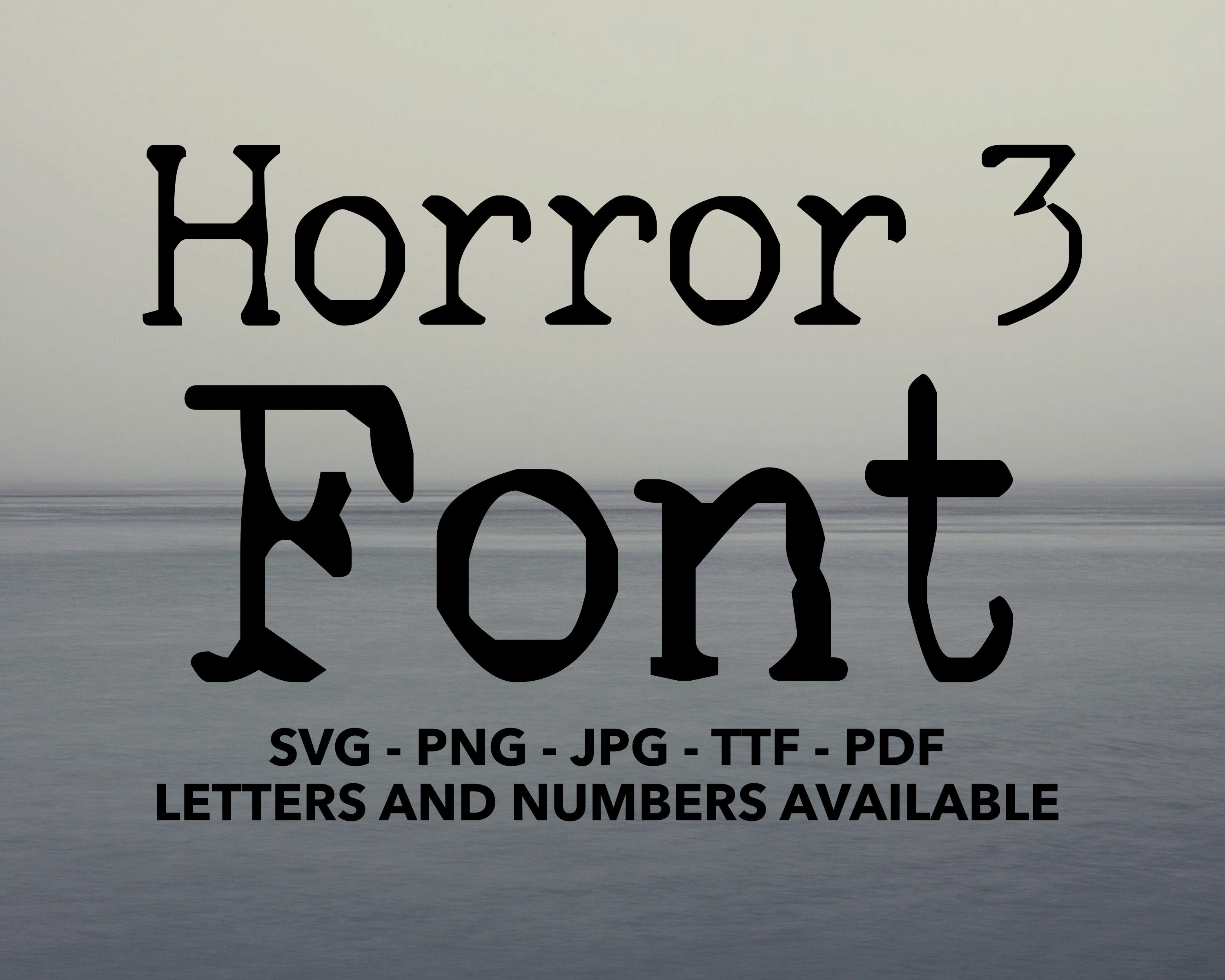 Horror 3 Font SVG, Horror Font for Cricut, Horror Font SVG, PNG, Jpg ...