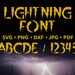 Lightning Letters and Numbers SVG Thunder Bolt Alphabet Lightning Font ...