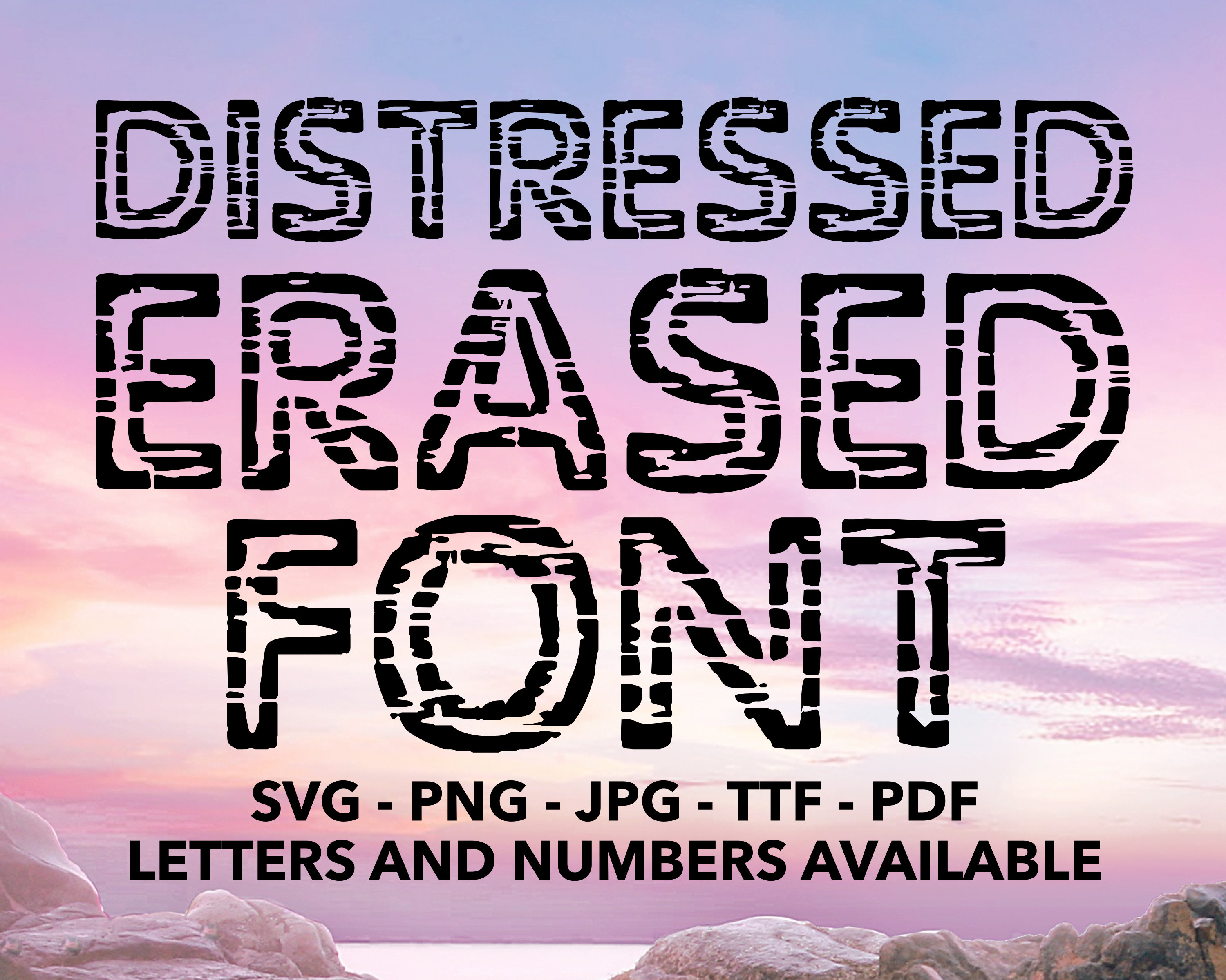 Distressed Erased Font SVG, Distressed Font SVG, Erased Font Svg, Png ...