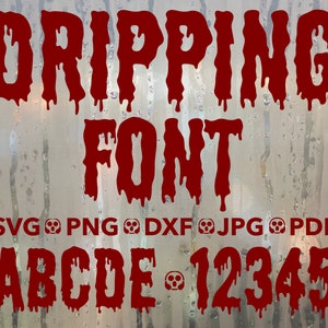 Blood Dripping Font SVG Blood Dripping Alphabet Horror Font Clip Art ...