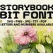 Storybook Bit Font SVG, Storybook Font for Cricut, Storybook Font SVG ...