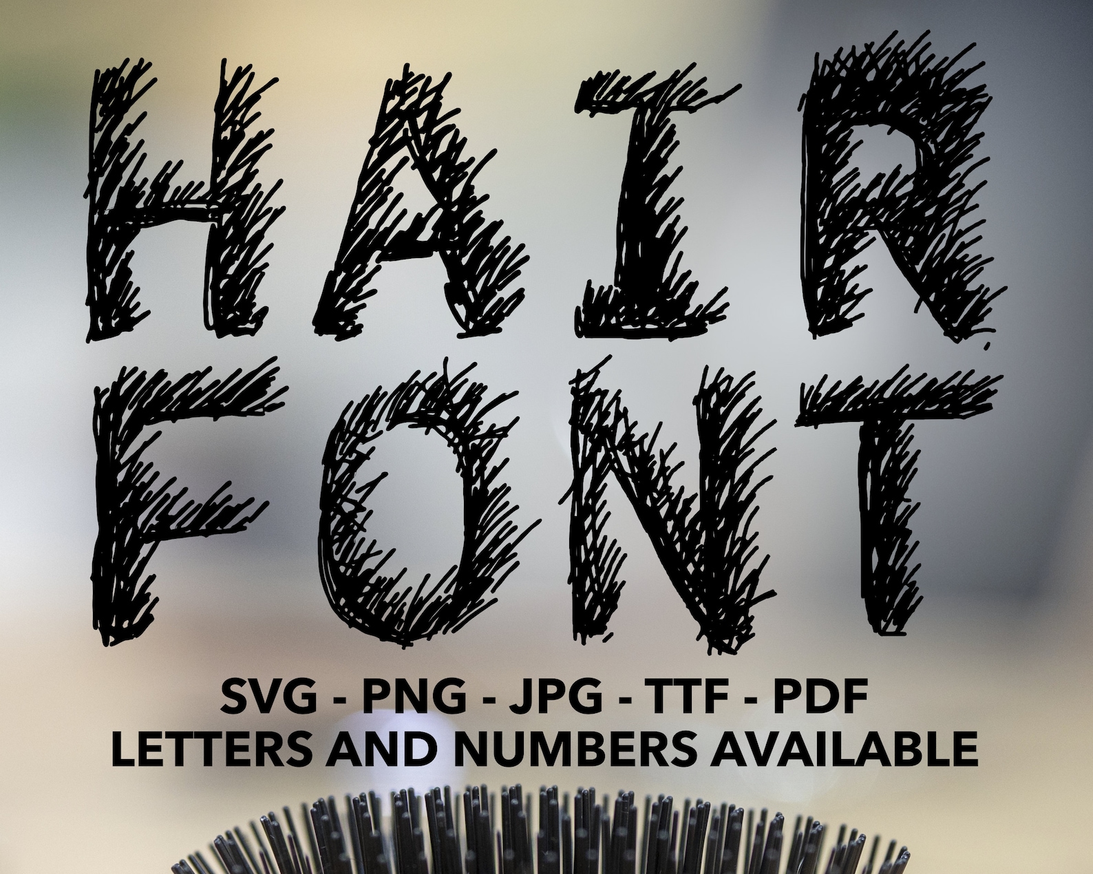 Hair Font SVG, Hair Font for Cricut, Hair Font SVG, PNG, Jpg, Ttf, Pdf ...