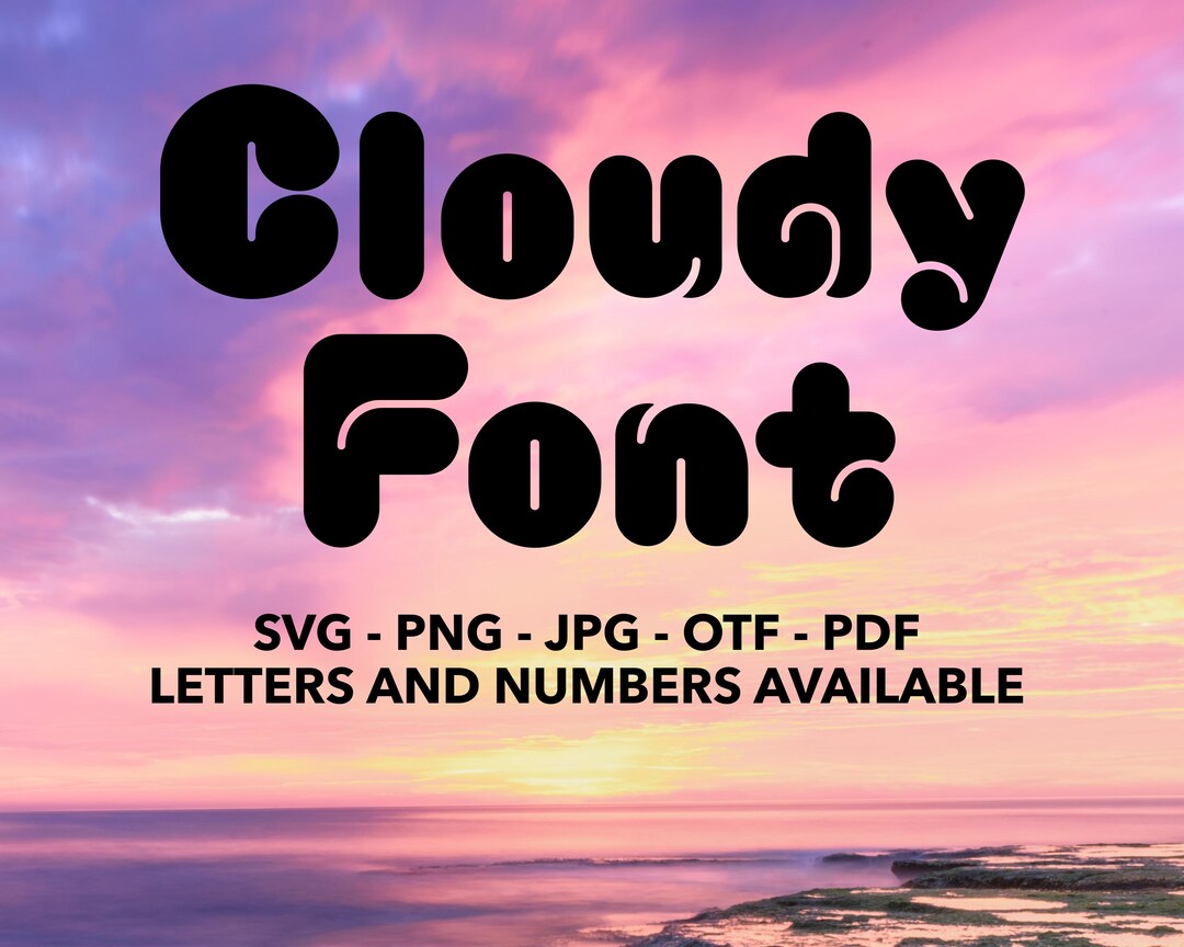 Cloudy Font SVG, Cloudy Font for Cricut, Cloud Font SVG, PNG, Jpg, Otf ...