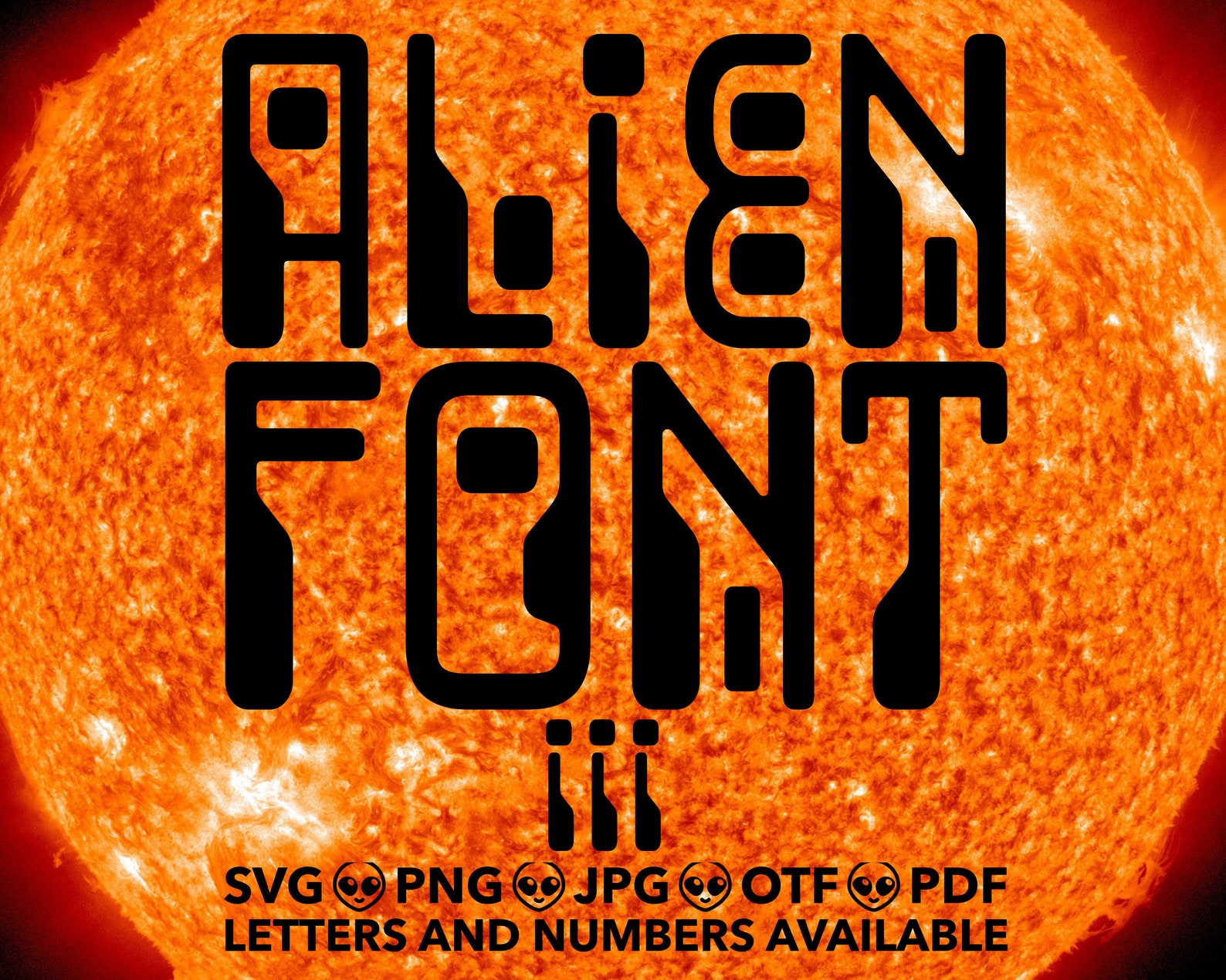 Alien Font 3 SVG, Alien Font 3 TTF, Alien Letters Svg, Png, Jpg, Ttf ...