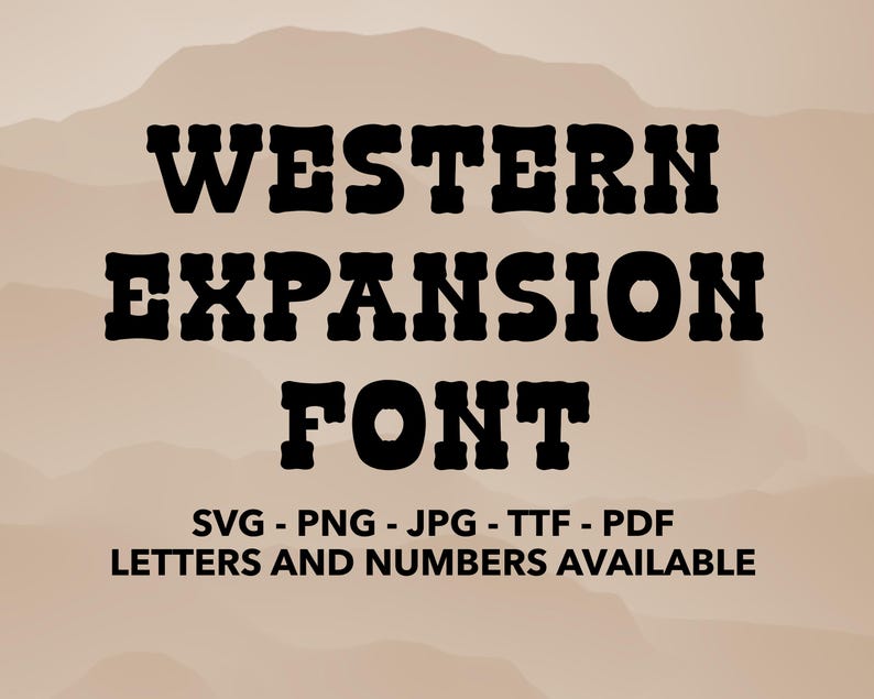 Western Expansion Font SVG, Distressed Font for Cricut, Western Font ...