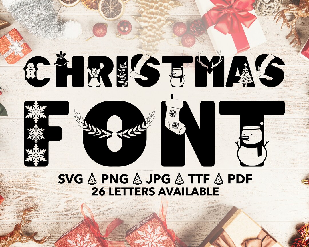 Christmas Font SVG, Christmas Font TTF, Christmas Letters Svg, Png, Jpg ...