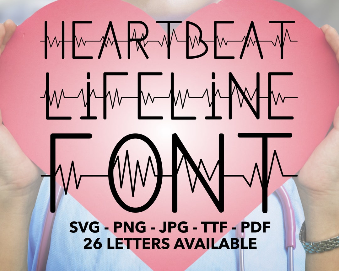 Heartbeat Lifeline Font SVG, Heartbeat Font for Cricut, Heartbeat Font ...