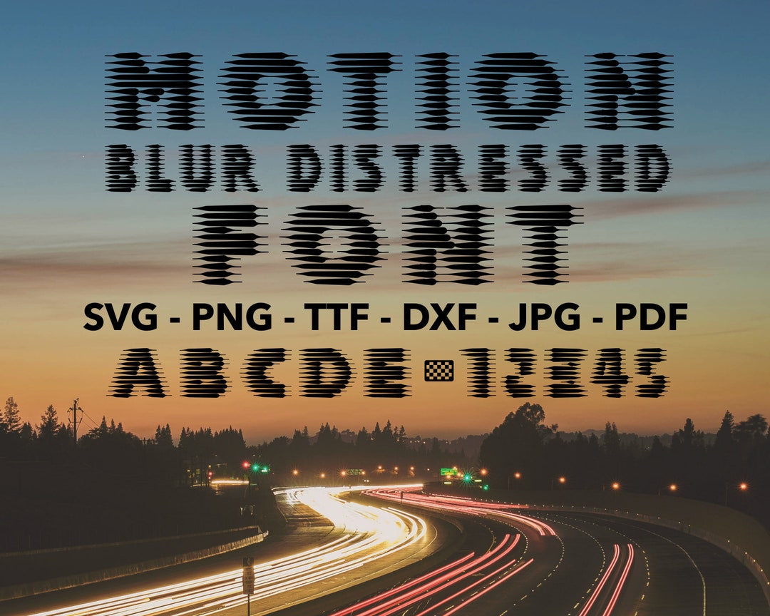 Motion Blur Distressed Font SVG, Distressed Font, Motion Blur Font ...