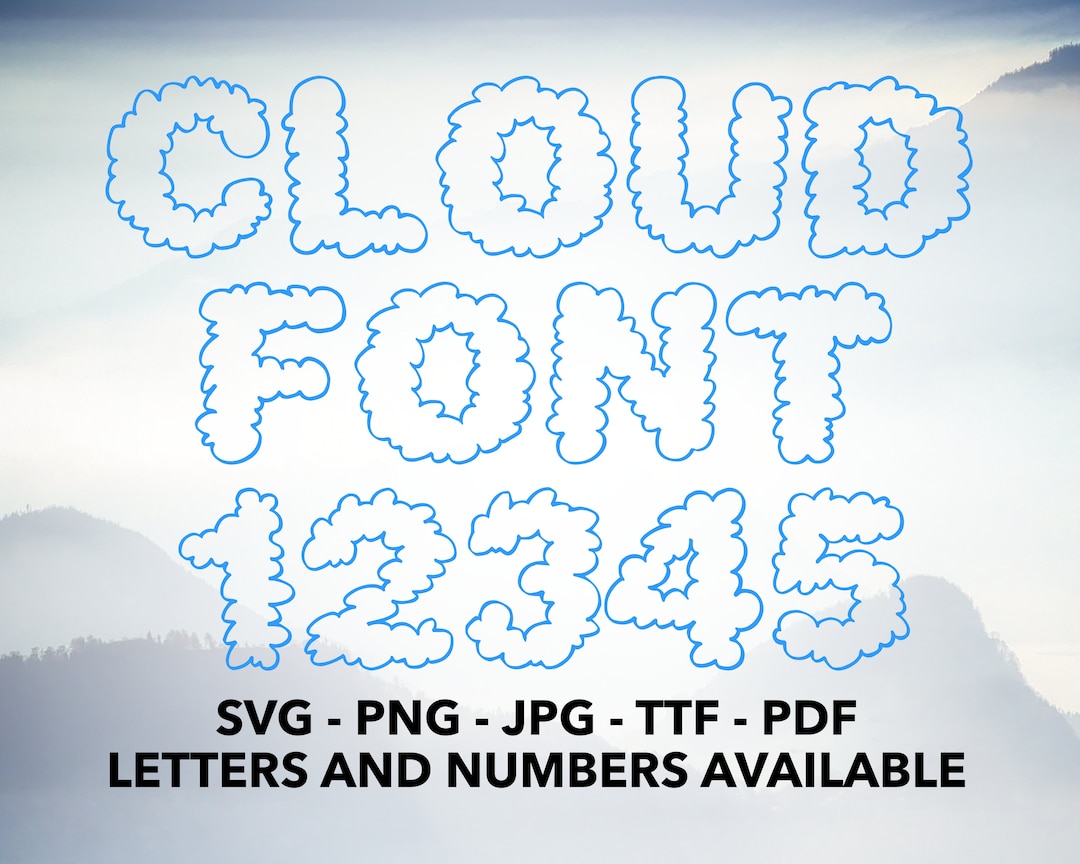 Cloud Font SVG, Cloud Font for Cricut, Cloud Font SVG, PNG, Jpg, Ttf, Pdf Cloud Font for Canva ...