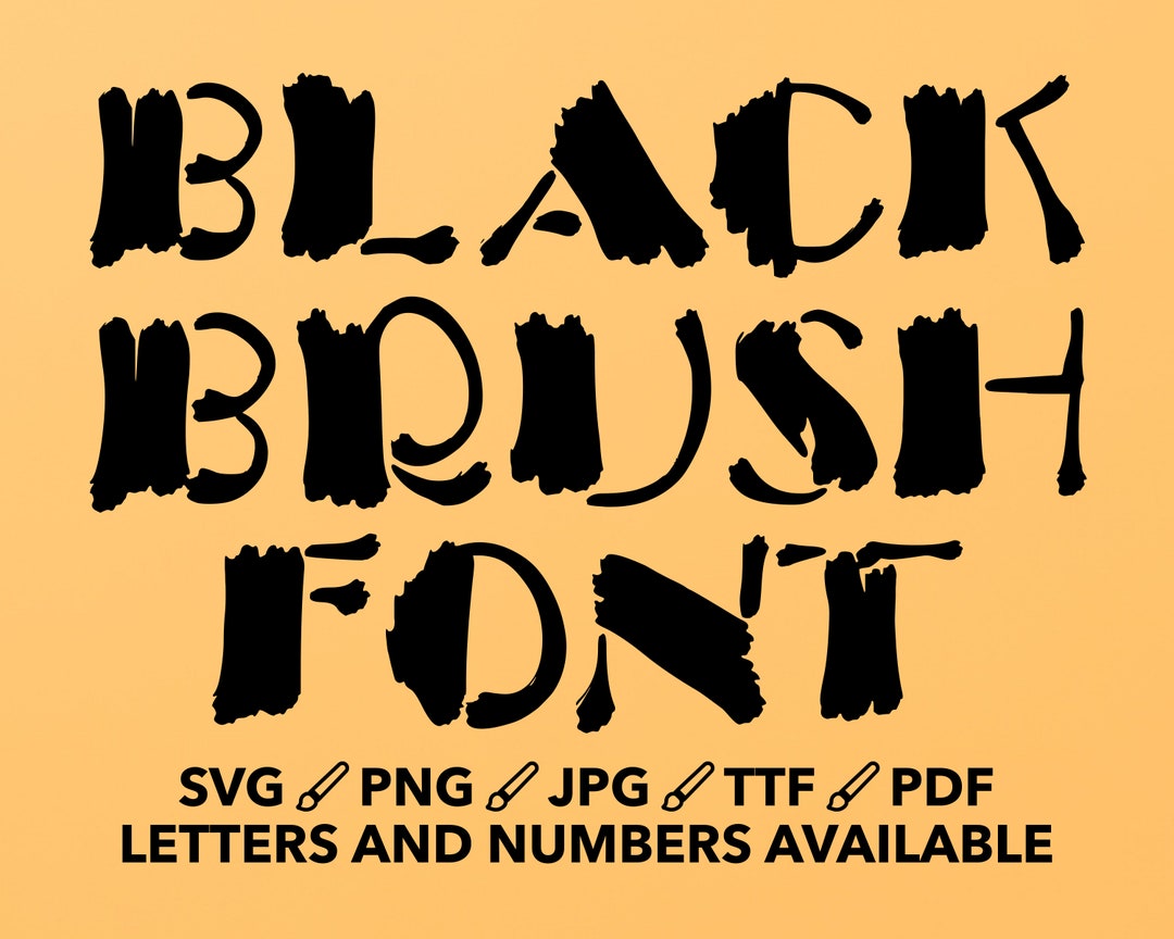 Paint Brush Font SVG, Brush Font for Cricut, Brush Font SVG, PNG, Jpg ...