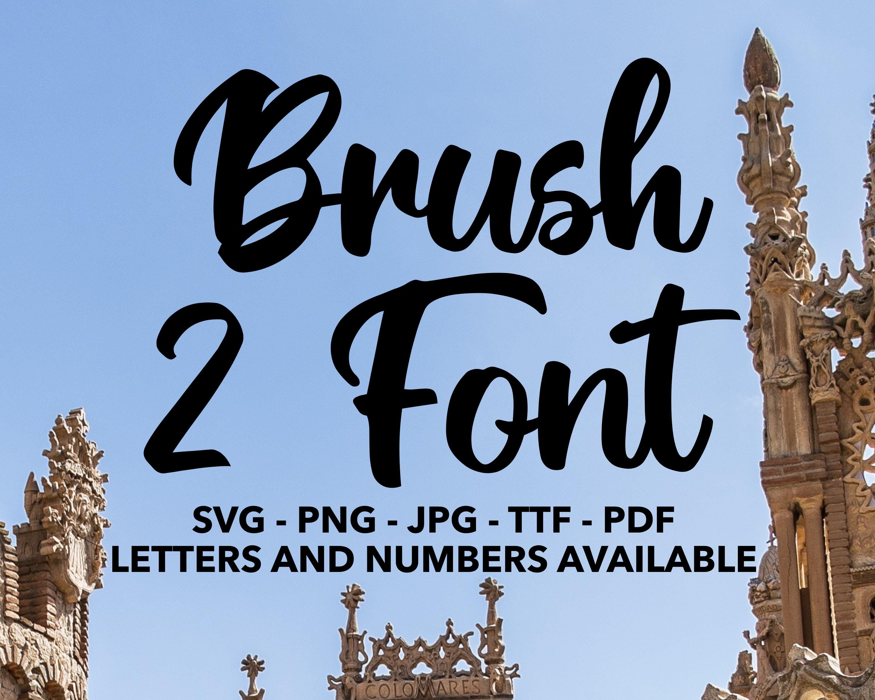 Brush Script Font SVG, Brush Font for Cricut, Brush Font SVG, PNG, Jpg ...