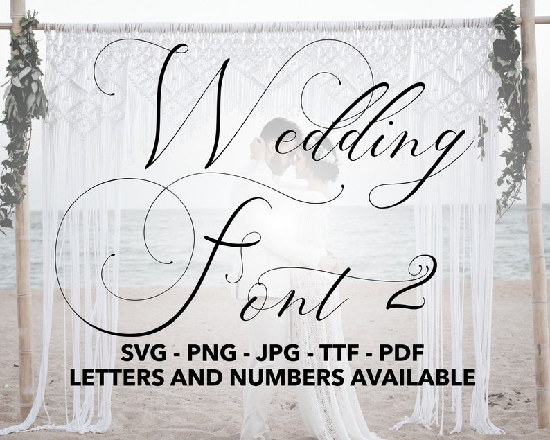Wedding Font SVG, Wedding Font 2 for Cricut, Wedding Font SVG, PNG, Jpg ...