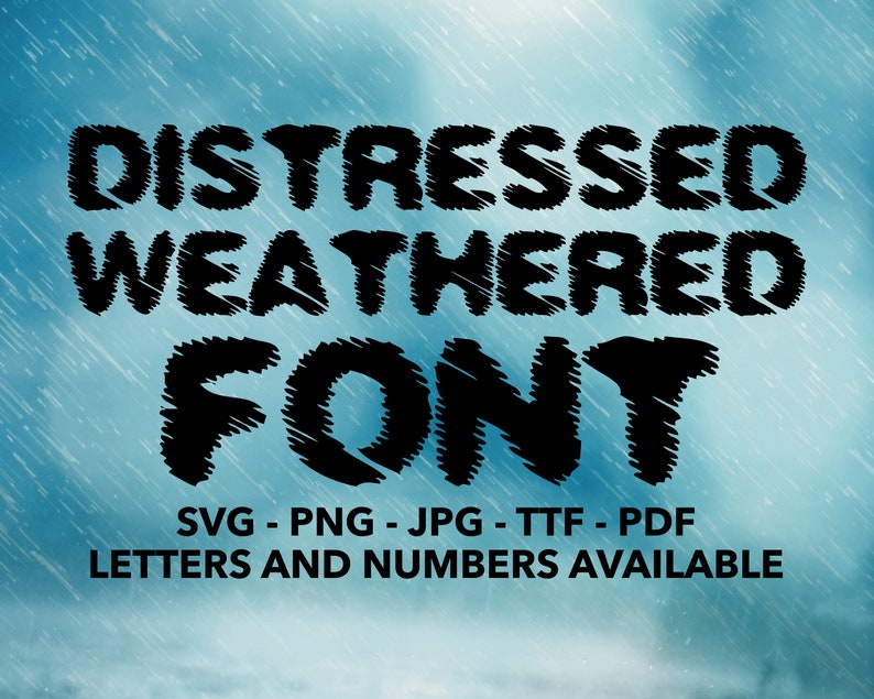 Distressed Weathered Font SVG, Distressed Font for Cricut, Distressed ...